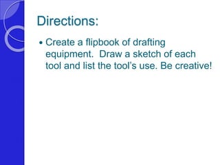 Definitions - Drafting Tools and Equipment.ppt