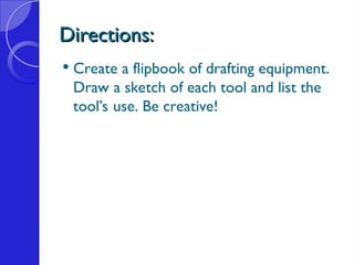 Definitions - Drafting Tools and Equipment.ppt