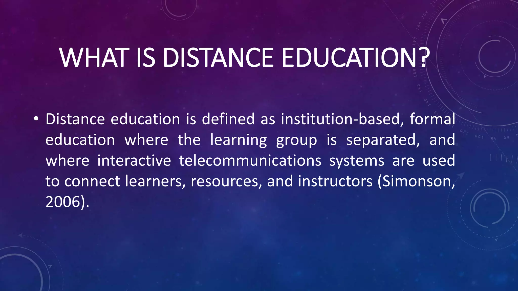 Definitions, Historry, and Theories of Distance Education | PPTX