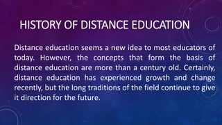Definitions, Historry, and Theories of Distance Education | PPTX