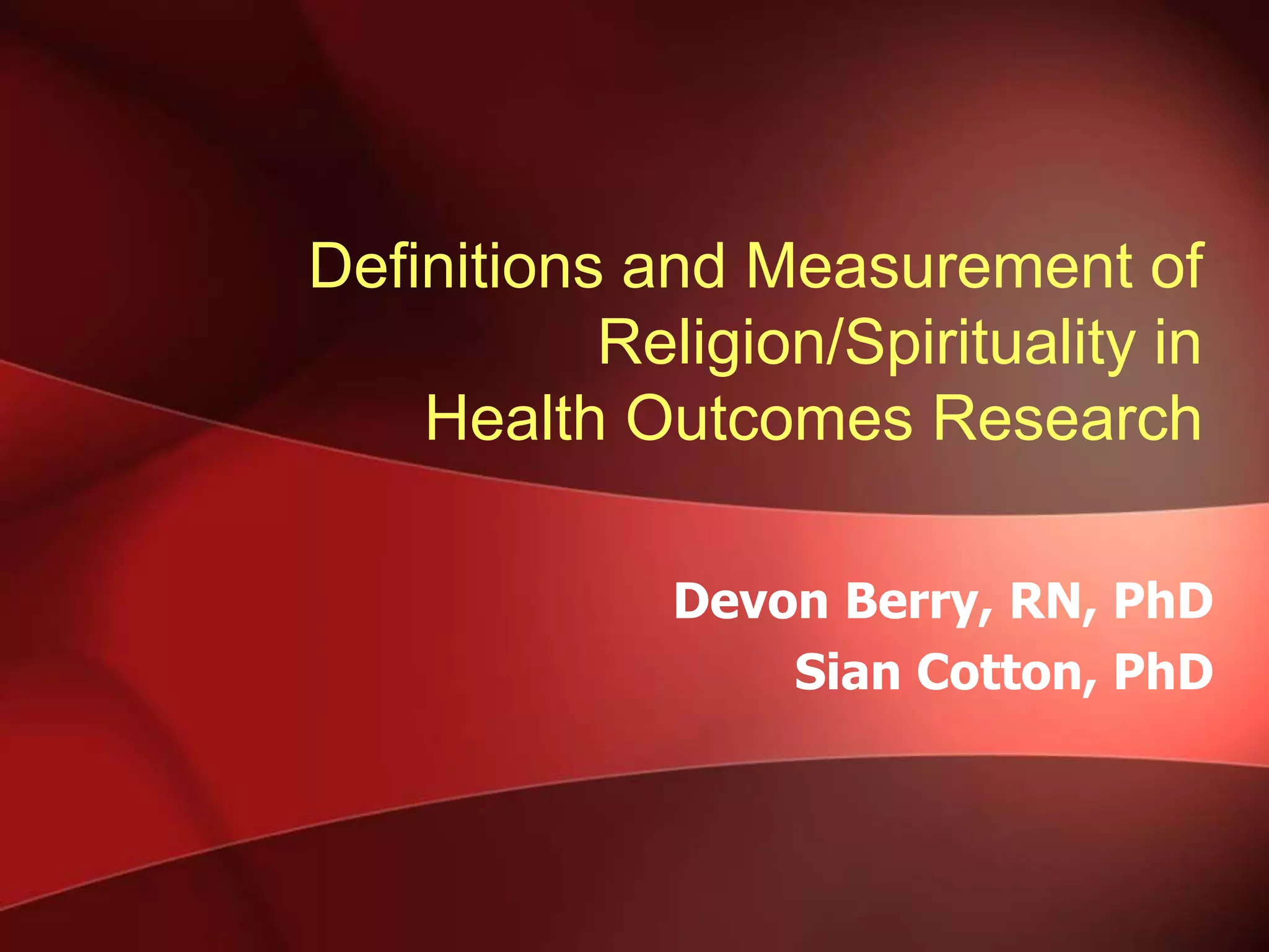 Definitions and Measurement of Religion | PPT