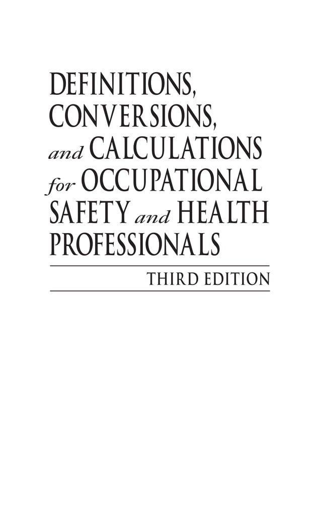 Definitions, Conversions, and Calculations for Occupational Safety and ...