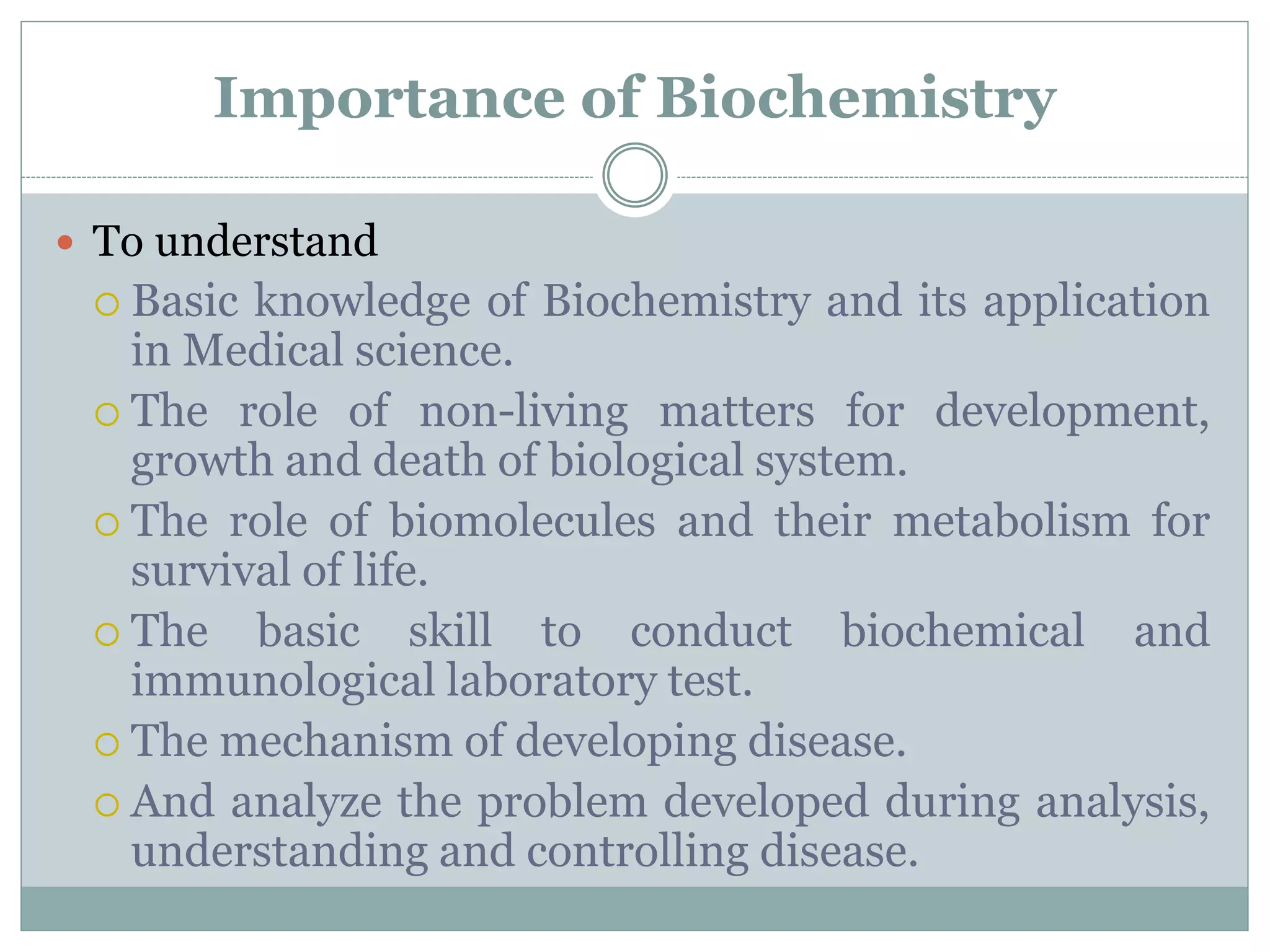 Definition, Scope & Importance of Biochemistry in.pptx