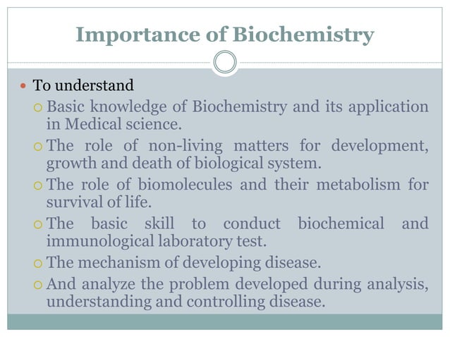 Definition, Scope & Importance of Biochemistry in.pptx | Chemistry | Science