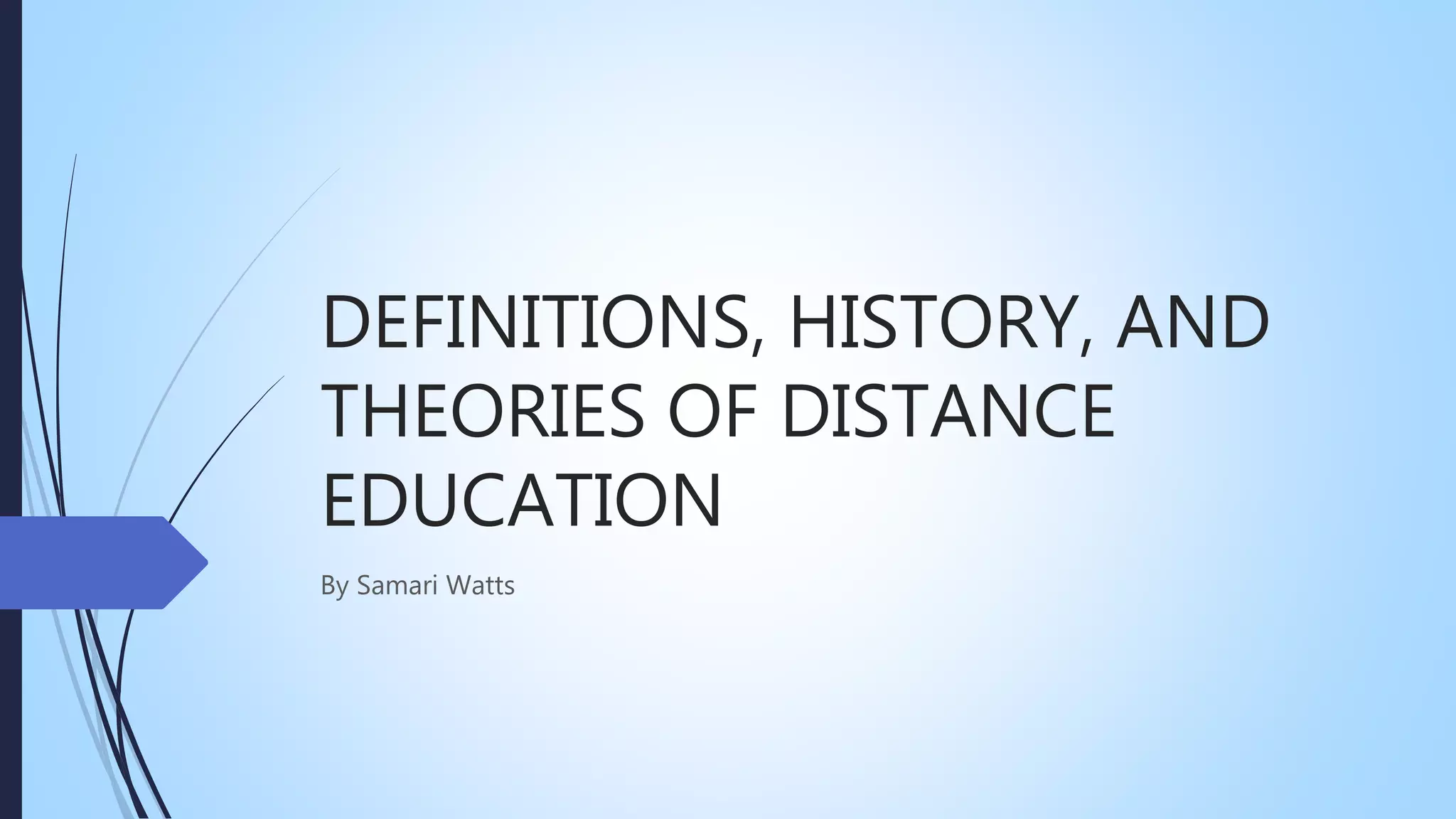 Definitions, history, and theories of distance | PPTX | Online ...