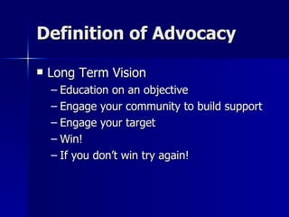 Definitions Of Advocacy Pete Witzler | PPT
