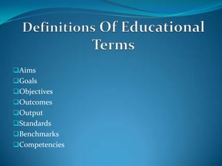 Definitions of educational terms | PPTX