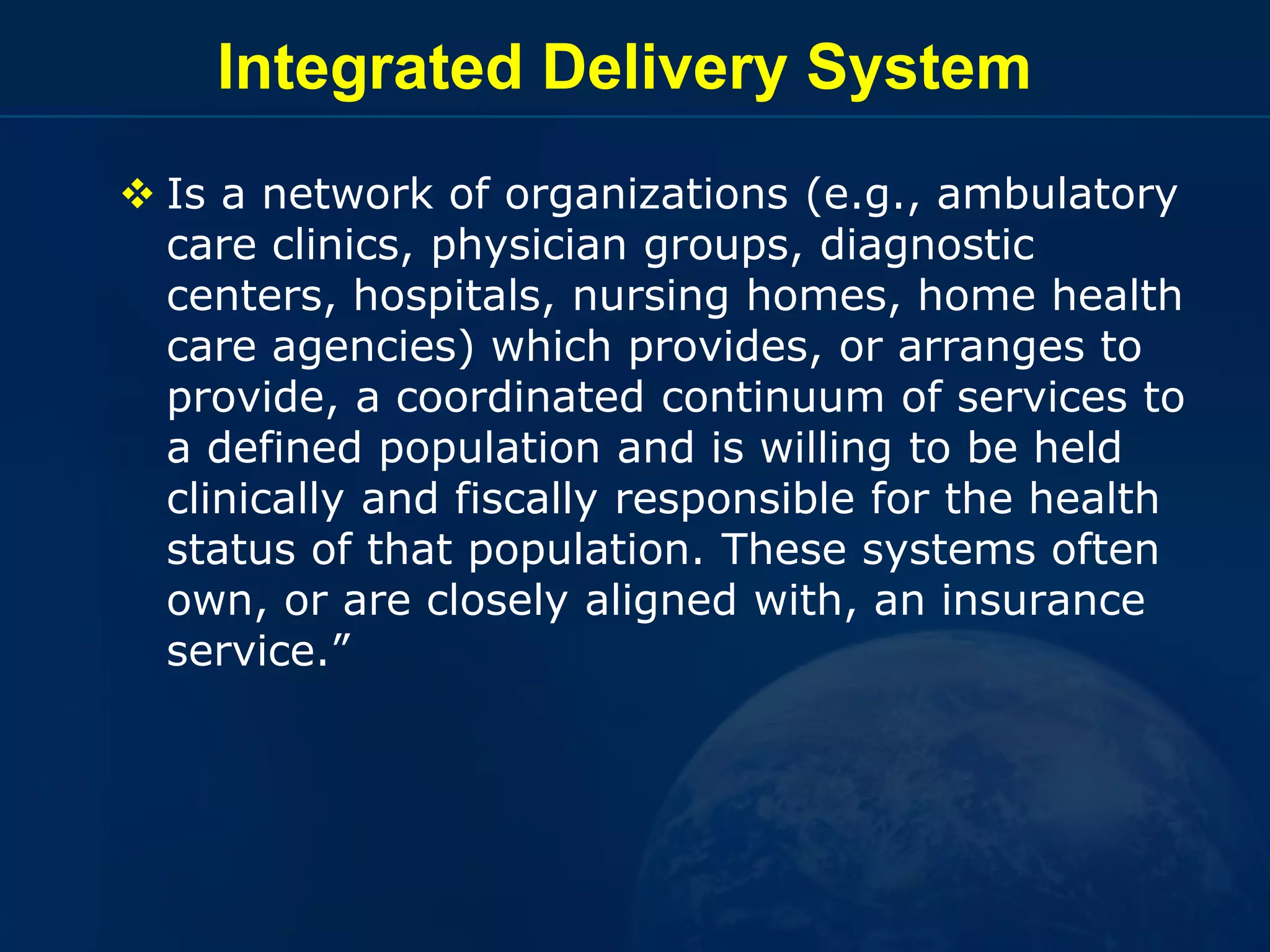 Definitions_of_Integrated_Delivery_System.ppt