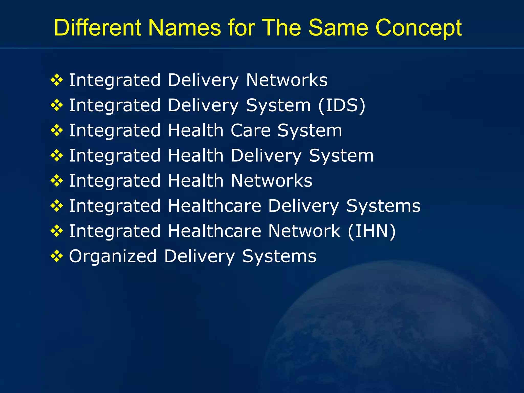 Definitions_of_Integrated_Delivery_System.ppt