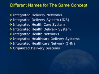 Definitions_of_Integrated_Delivery_System.ppt