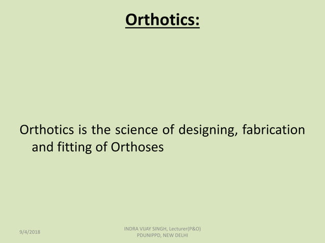 Definitions of orthoses, orthotics, & orthotist | PPT