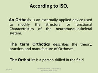 Definitions of orthoses, orthotics, & orthotist | PPT