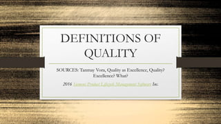 Definitions of quality | PPTX | Manufacturing Industry | Industries