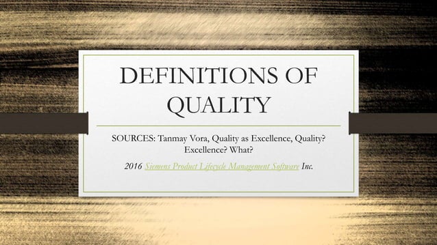 Definitions of quality | PPTX | Manufacturing Industry | Industries