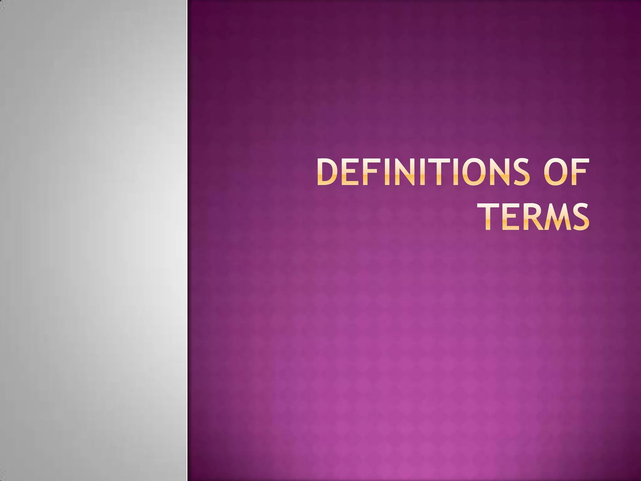 Definitions of terms | PPTX