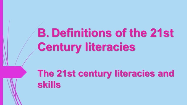 Definitions of the 21st Century literacies.pptx | Education