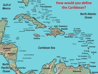 Definitions of the caribbean | PPTX