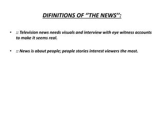 Definitions of ‘’the news’’ | PPTX
