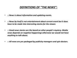 Definitions of ‘’the news’’ | PPT