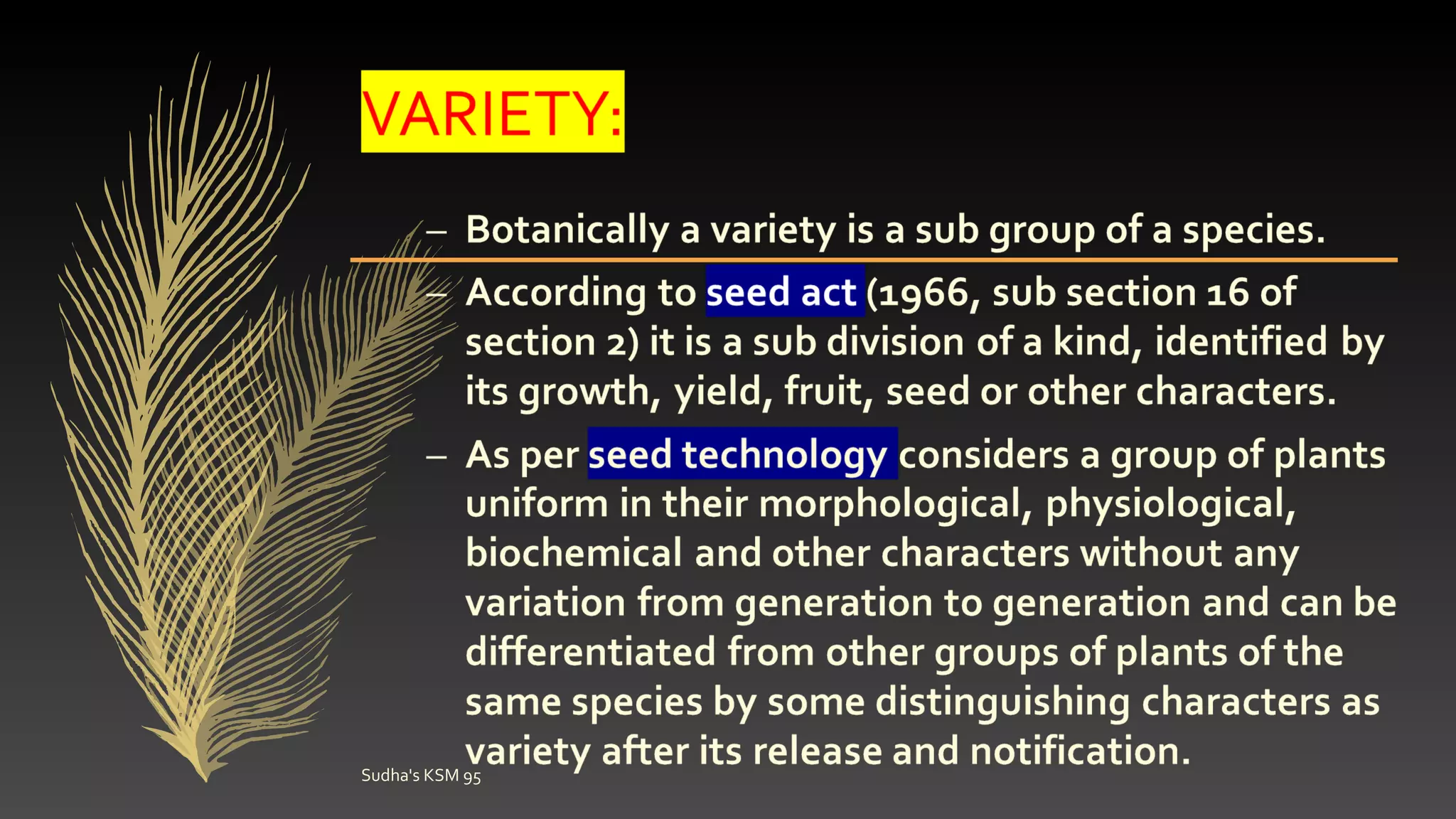 Definitions, variety production release and notification in india and ...