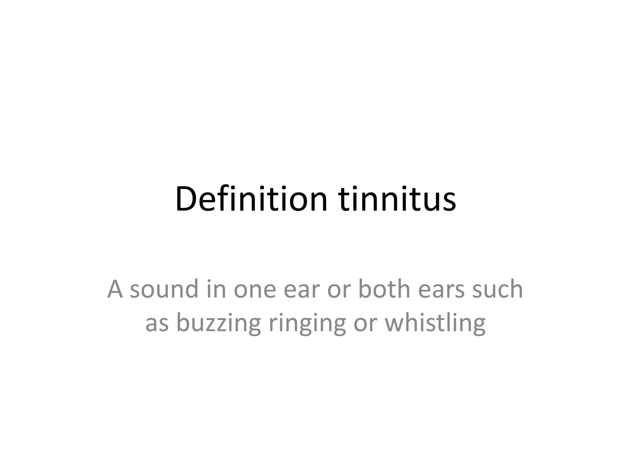 Definition tinnitus | PPT