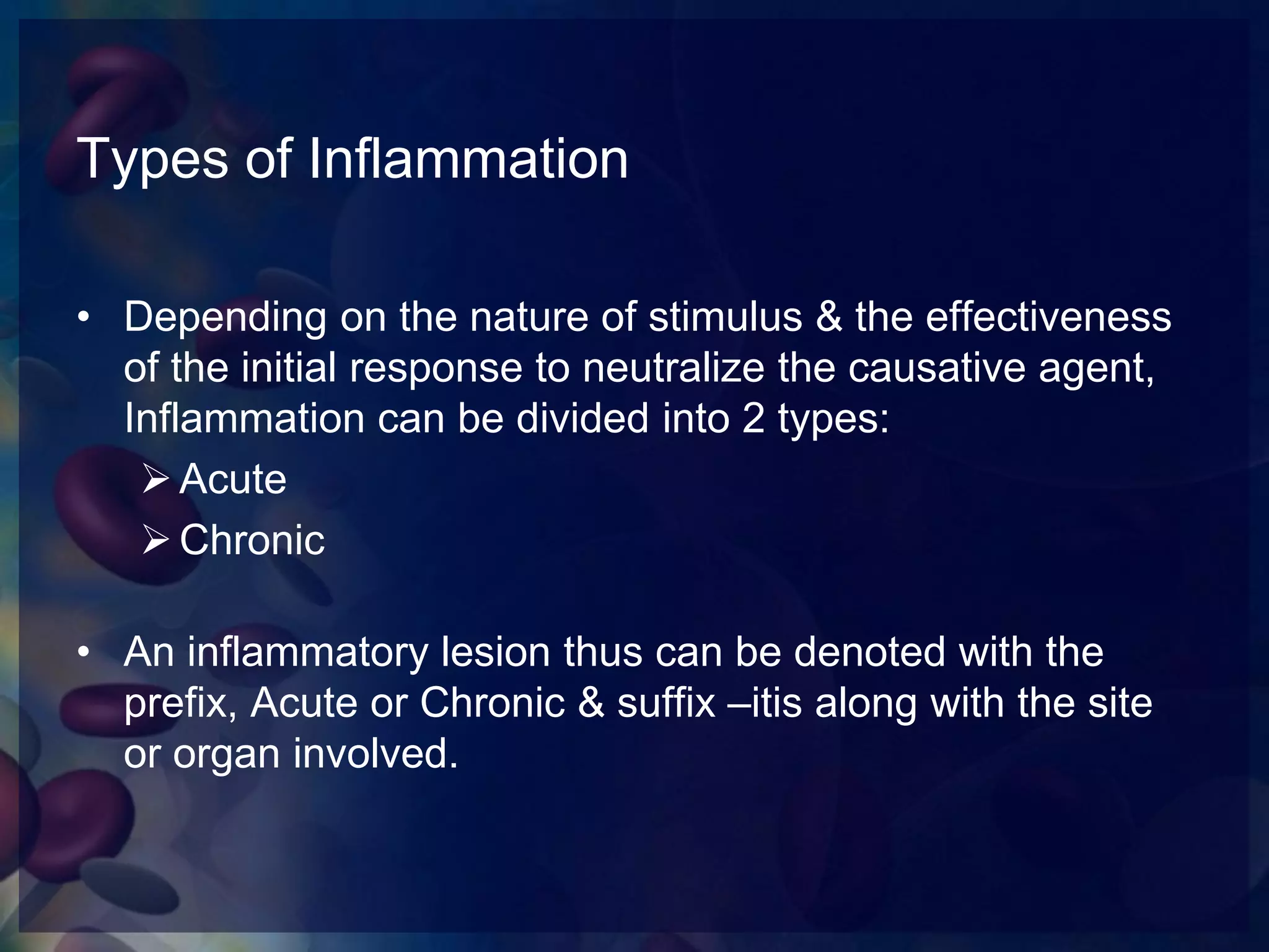 Definition, types & vascular events of inflammation | PPTX