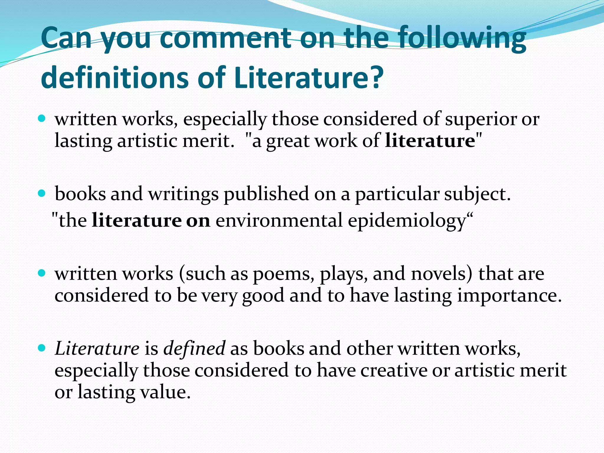 Definition of Literature for Fundamentals of Literature | PPTX