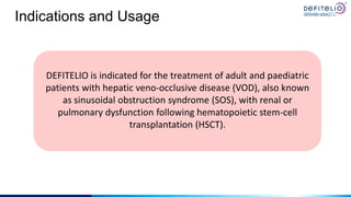 Defitelio details - hemonc drug - jazz pharma product - canada | PPT