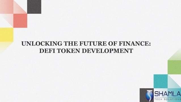 Defi token development | PPT