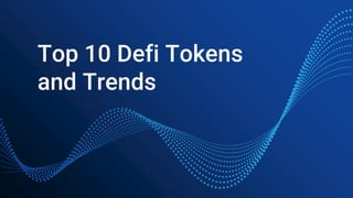 Defi tokens and trends | PPT