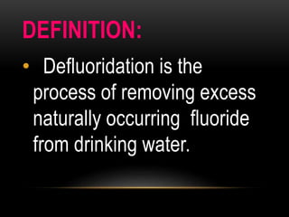 DEFLUORIDATION OF WATER.pptx