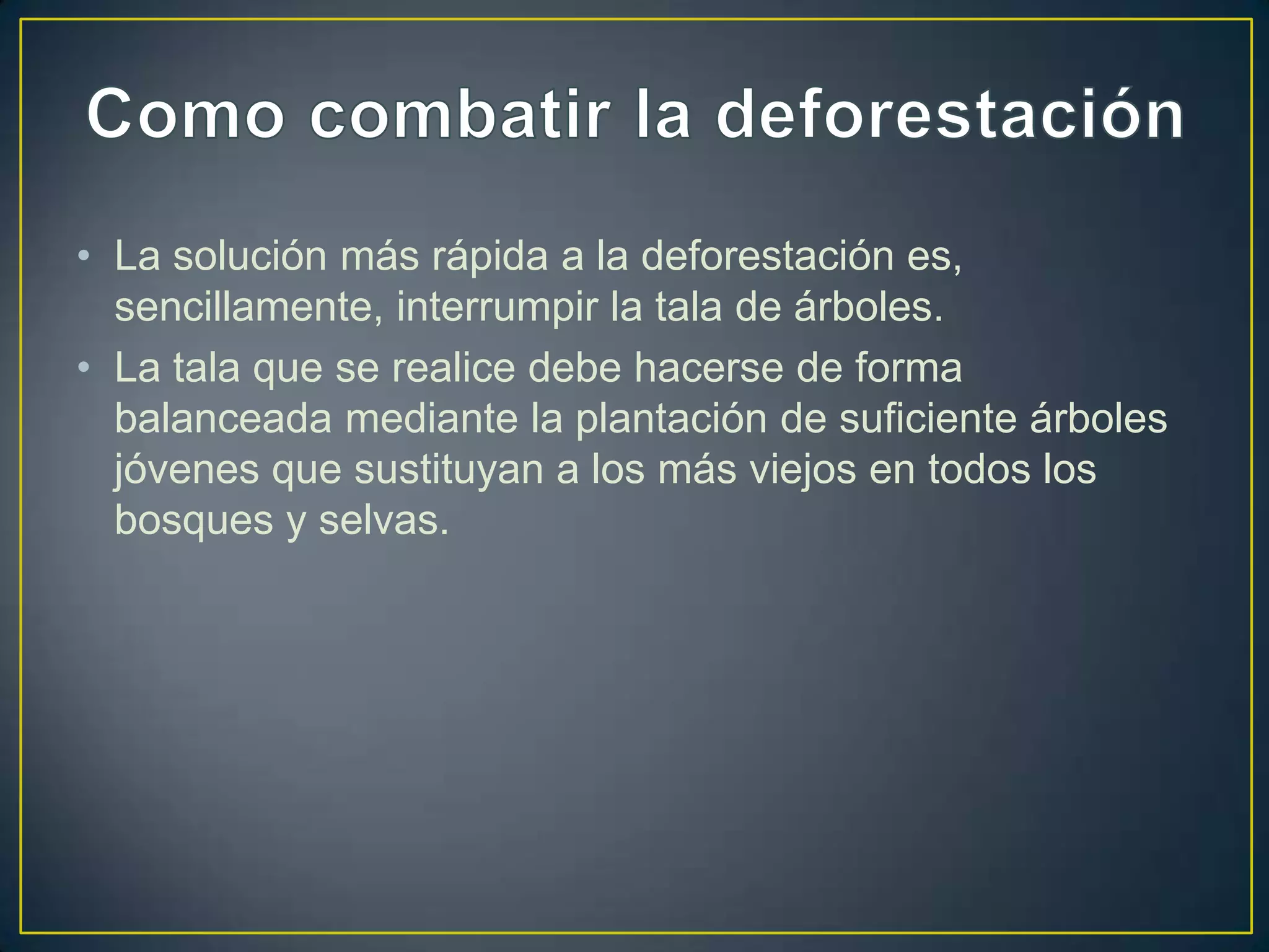 Deforestacion..presentacion | PPT