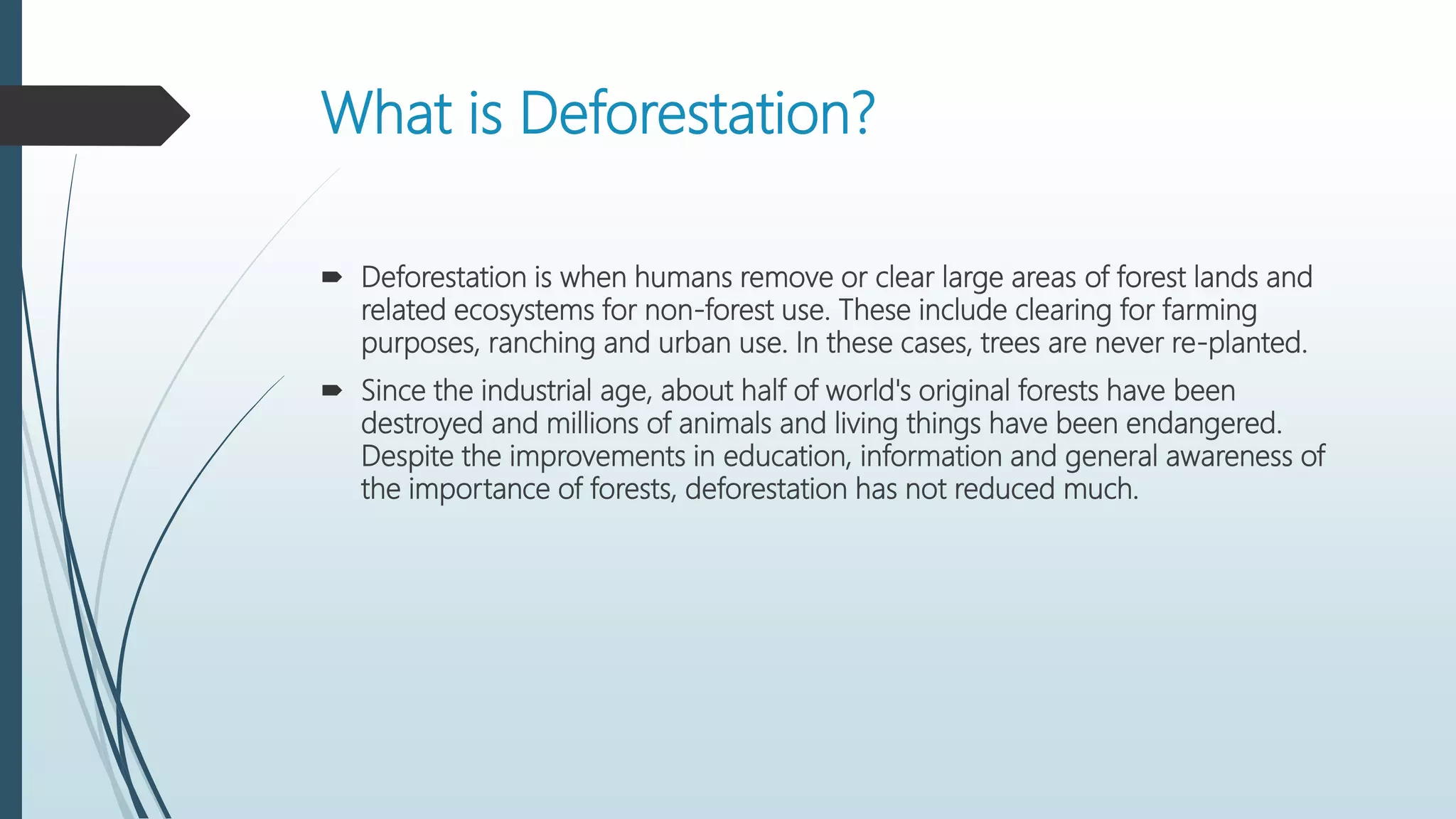 What is Deforestation | PPTX
