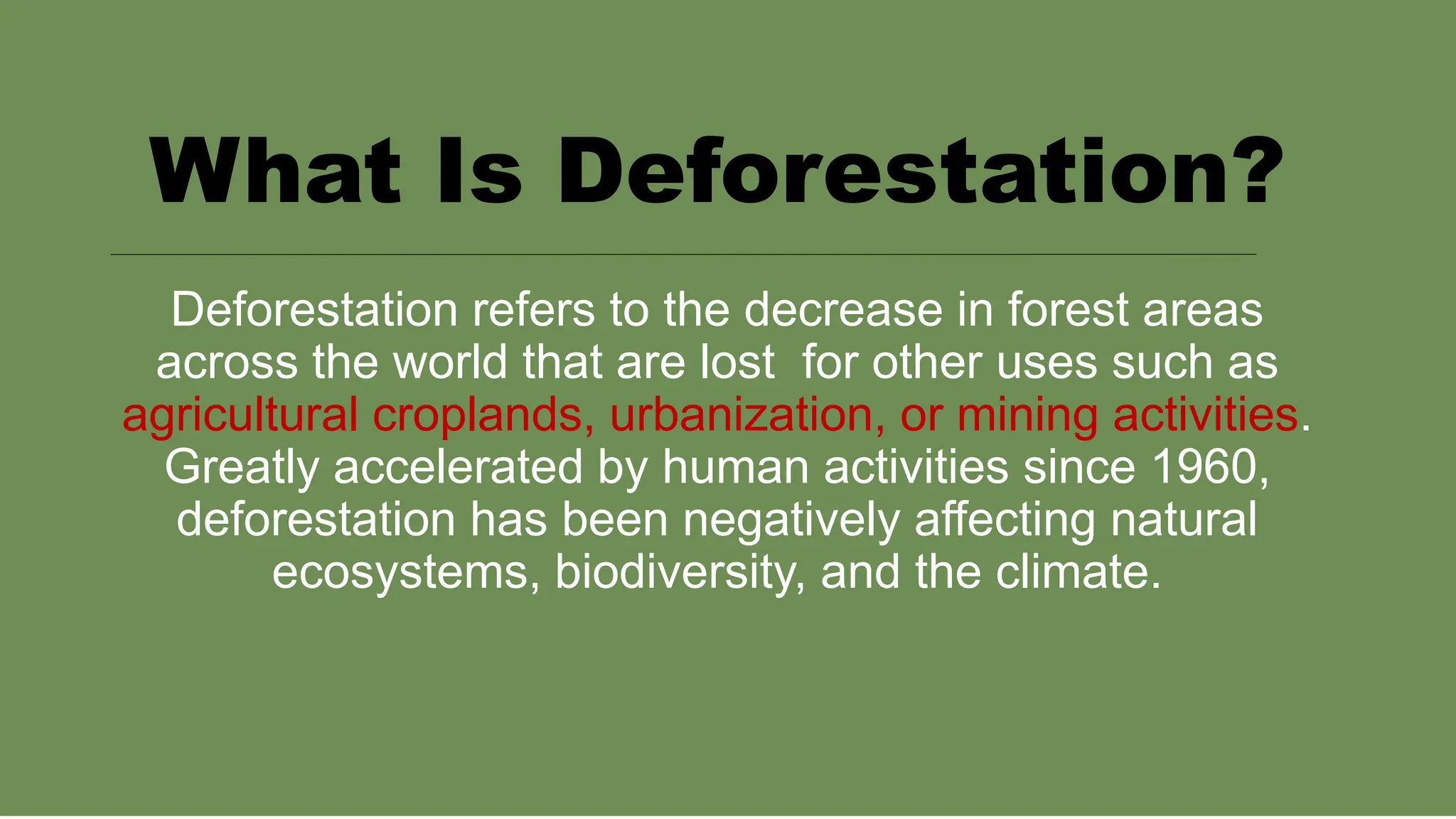 Deforestation. Environental Science College Course First Year | PPT ...