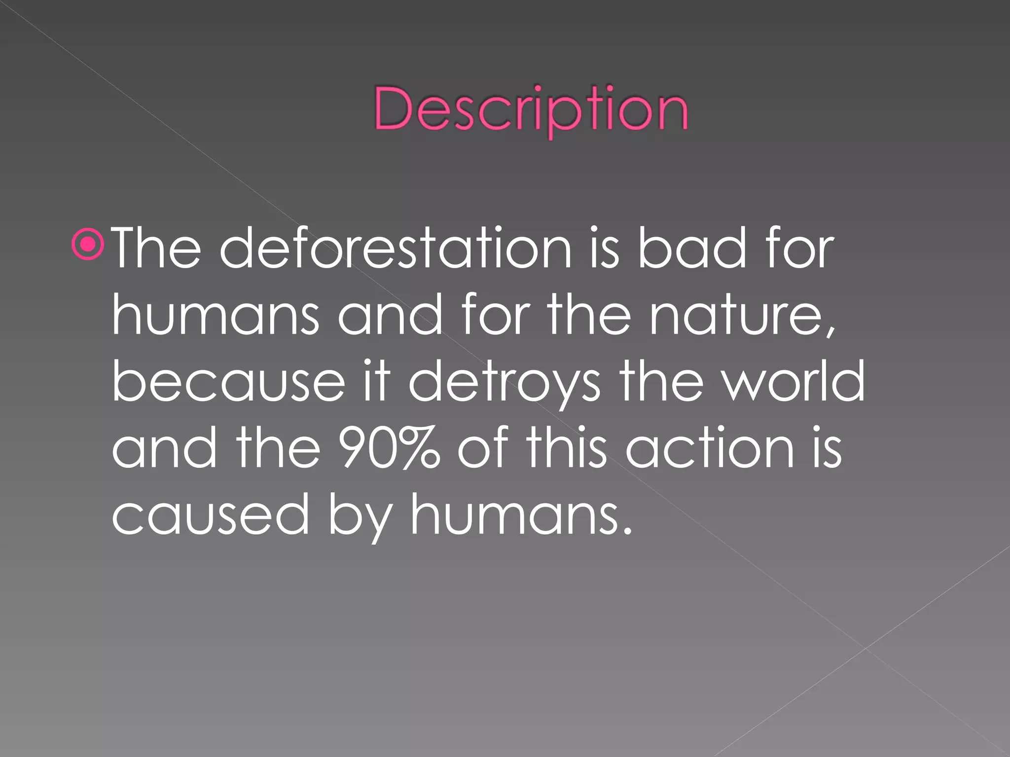 Deforestation - Sixth A | PPT | Environment | Science