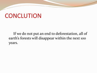 Deforestation introduction causes effects & control | PPT