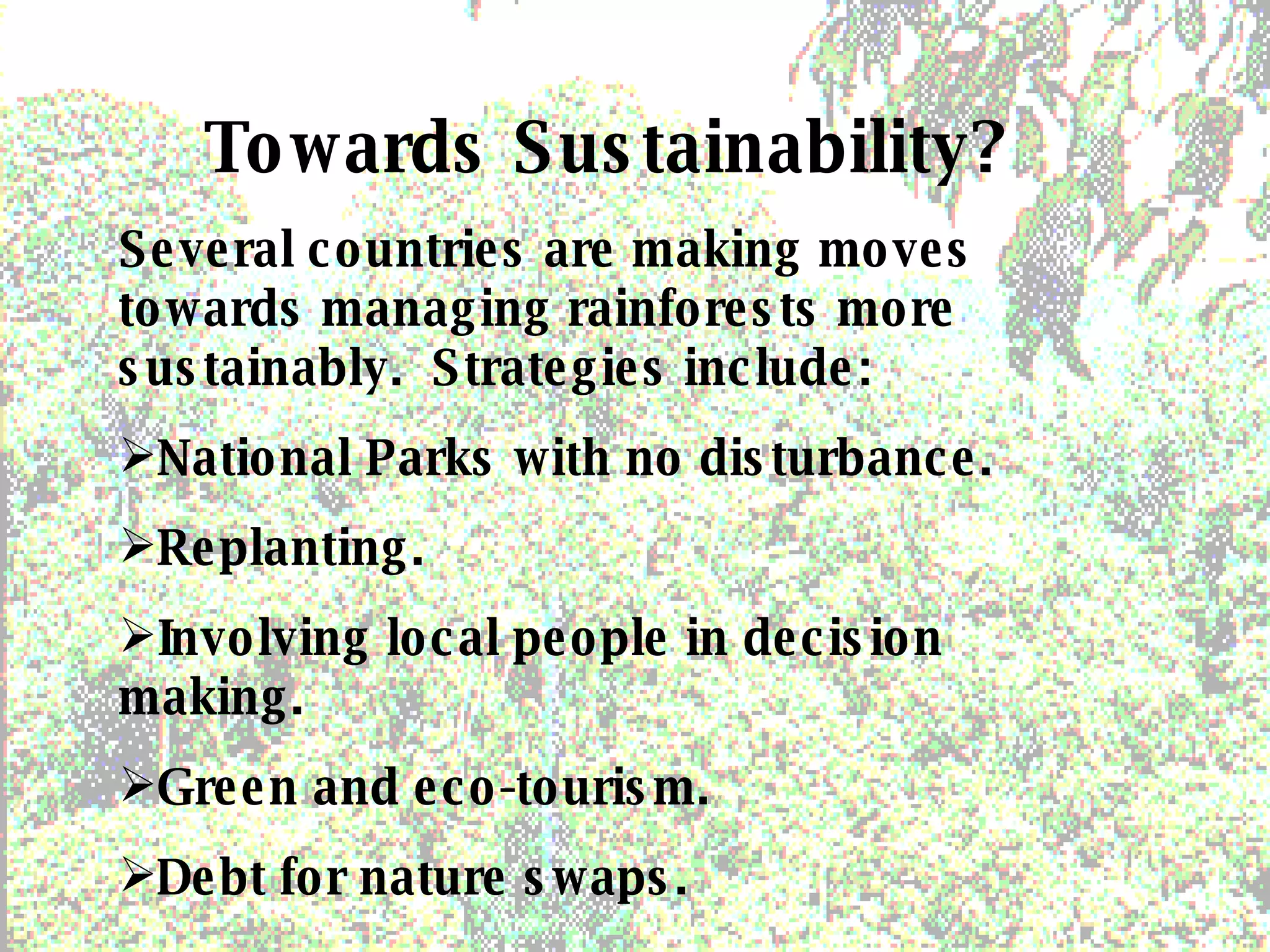 Deforestation Of The Tropical Rainforests | PPT