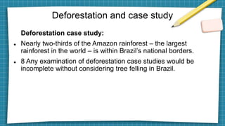 deforestation and case study EVS (Krishnaveni).pptx