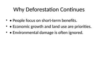 Deforestation and Its Impact on Our Environment | PPTX