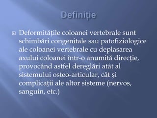 Deformațiunile coloanei vertebrale. | PPTX