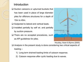 Deformation Behaviour of Suction Caisson Foundations.ppt