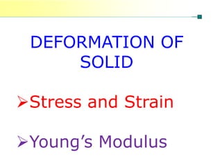 Deformation of solid Physics Matriculation | PDF