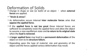 Deformation of solids Deformation of solids Deformation of solids | PPTX