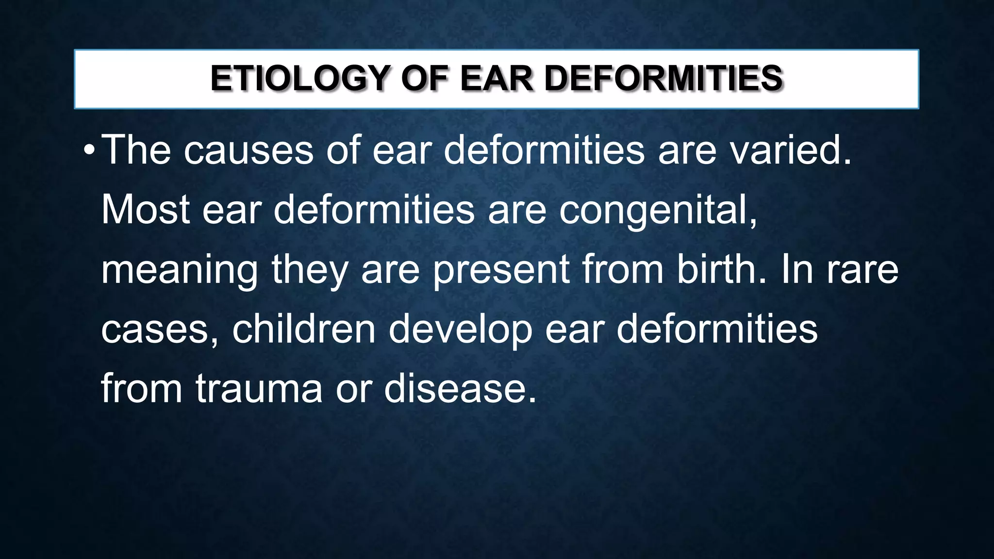 Deformities of ear | PPTX