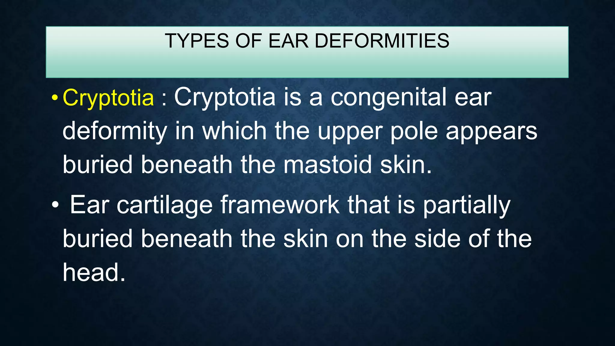Deformities of ear | PPTX