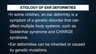 Deformities of ear | PPTX