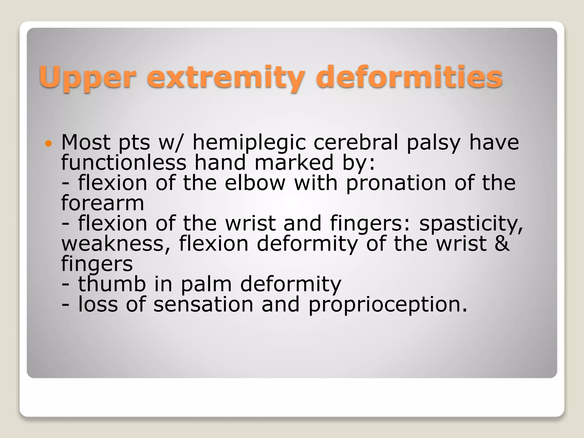 Deformities related to cerebral palsy and their orthotic | PPTX