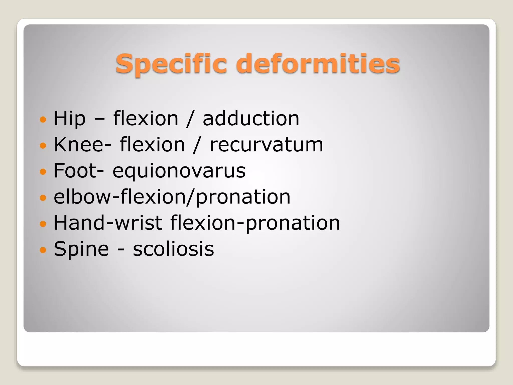 Deformities related to cerebral palsy and their orthotic | PPTX