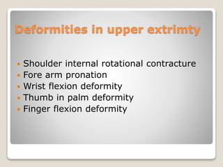 Deformities related to cerebral palsy and their orthotic | PPTX