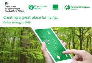 Defra strategy: creating a great place for living | PDF